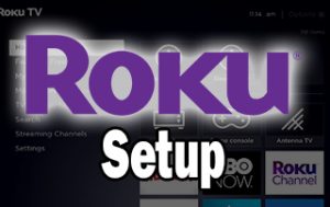 Roku Setup Guide - How To Get Started with this Device in 2022