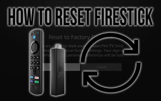 How to Reset Your Amazon Firestick in Seconds (Factory Settings)