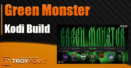 How to Install Green Monster Build on Kodi (Updated for Kodi 21)