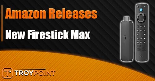 Amazon Releases New Fire TV Stick 4K Max (Signage Stick)