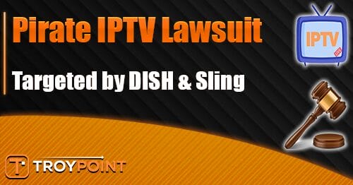 Lawsuit Targets Pirate IPTV Service With Over 450K Subscribers