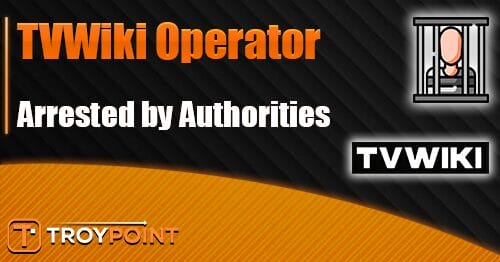 Operator of Popular Pirate Site 'TVWIKI' Arrested by Authorities