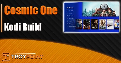 How to Install Cosmic One Kodi Build on Firestick & Android TV