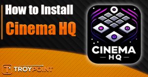 How to Install Cinema HQ on Firestick & Android TV (V6.1)