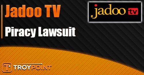 Jadoo TV Faces $24.9M Judgement - Customer Lists Exposed