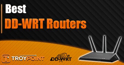 5 Best DD-WRT Routers for Advanced Wireless Performance