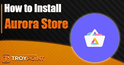 How to Install Aurora Store on Firestick/Android TV (2026)
