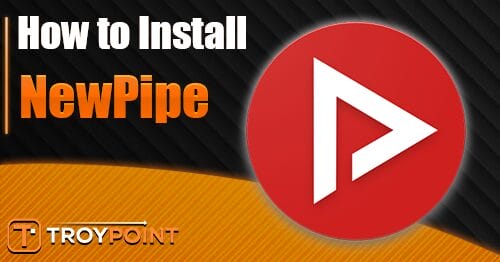 How to Install NewPipe APK V0.27.4 (Ad-Free YouTube)