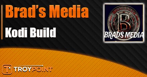 How to Install Brad's Media Build on Kodi (Firestick & Android TV)