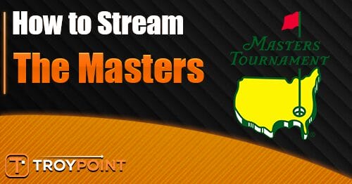 How to Stream The Masters 2025 (FREE on Any Device)