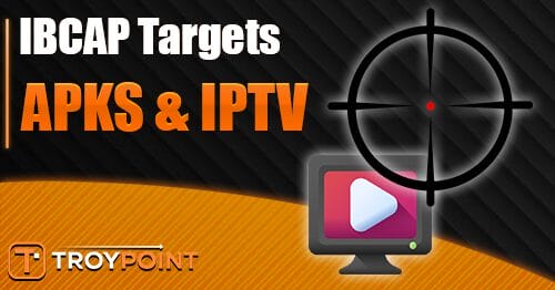 IBCAP Launches New Tool to Target Streaming Apps & IPTV