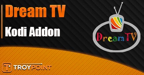 How to Install Dream TV Addon on Kodi