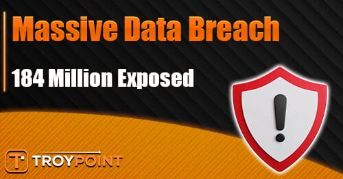 Massive Data Breach Exposes 184 Million Login Credentials