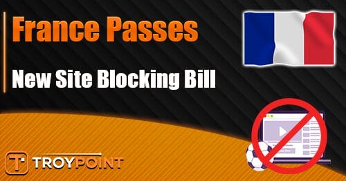 France Passes New Anti-Piracy Bill Targeting Sports Streams