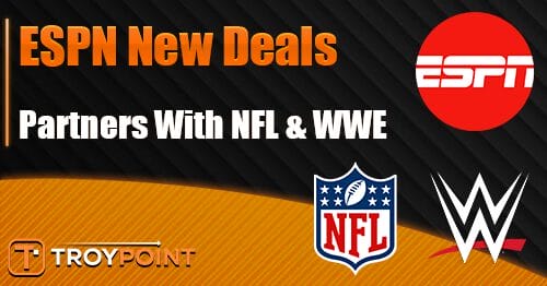 ESPN Scores Big: NFL, WWE Deals Plus New Streaming Service