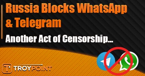 Russia Restricts WhatsApp & Telegram: Another Act of Censorship
