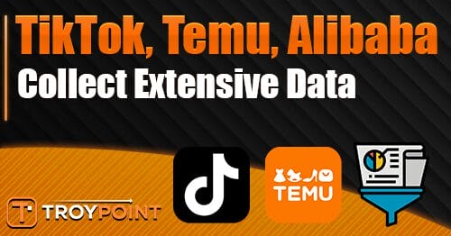 Study Shows Temu, TikTok, Alibaba Collect "Extensive" User Data