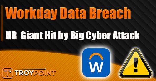 Workday Data Breach: HR Giant Hit by Social Engineering Attack