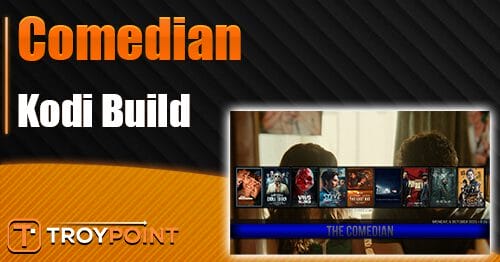 How to Install The Comedian Build on Kodi (Firestick & Android)