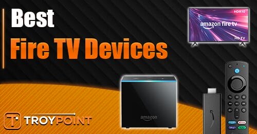 Best Amazon Fire TV Devices in 2026 (Read Before Buying) – Mainstream ...