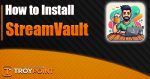 How to Install StreamVault IPTV on Firestick & Android TV