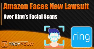 Amazon Faces New Lawsuit Over Ring Facial Scans